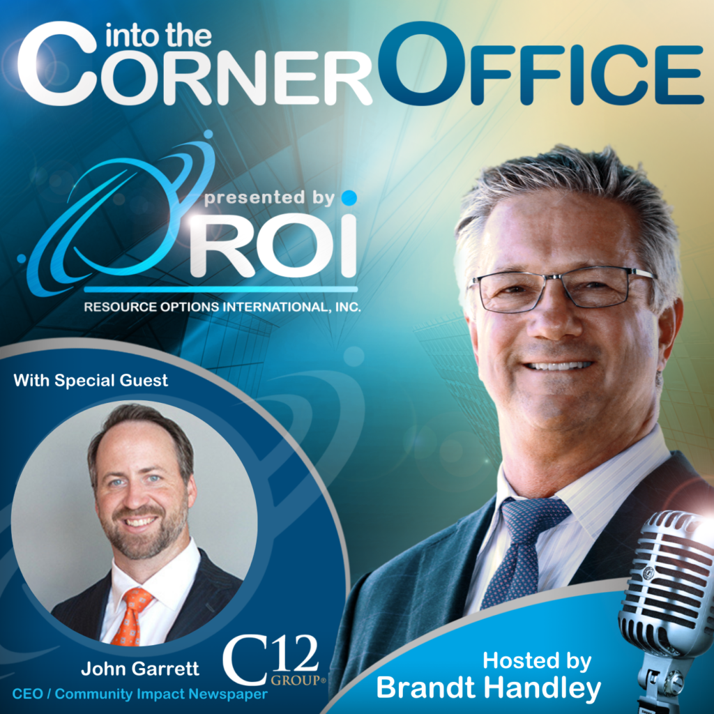 John Garrett, CEO & Founder, Community Impact Newspaper ROI Podcast ... John Garrett, CEO & Founder, Community Impact Newspaper ROI Podcast ...