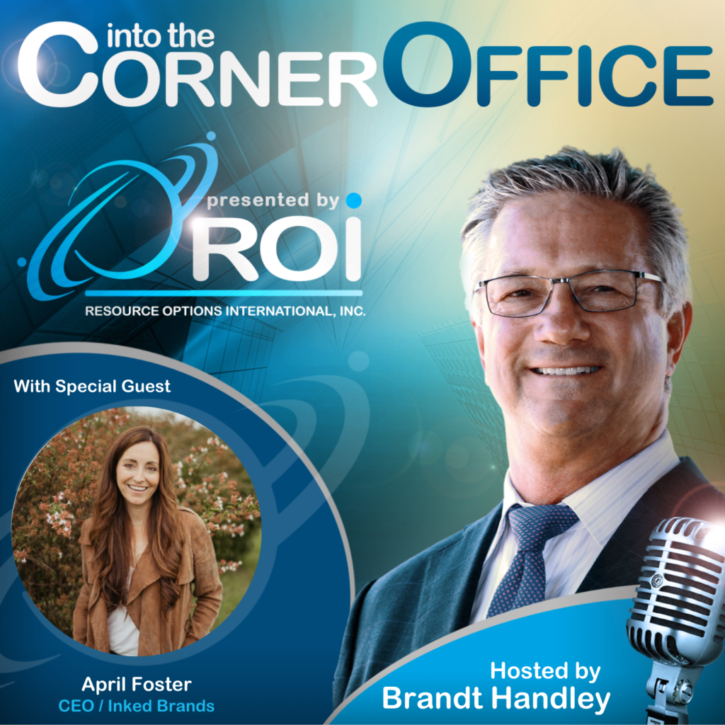 April Foster, Founder and CEO, Inked Brands ROI Podcast Episode 149 ...