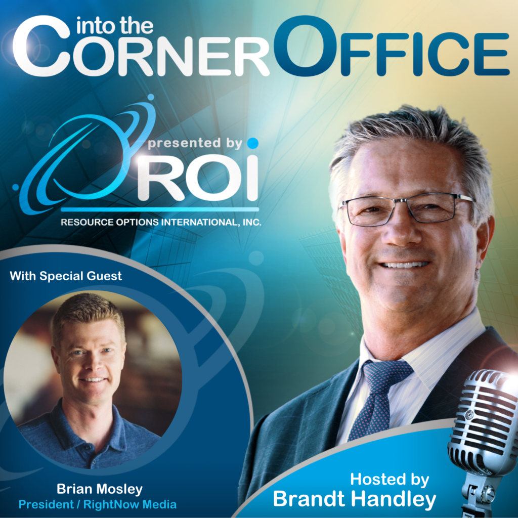 Brian Mosley, President, RightNow Media ROI Podcast Episode 168 ...