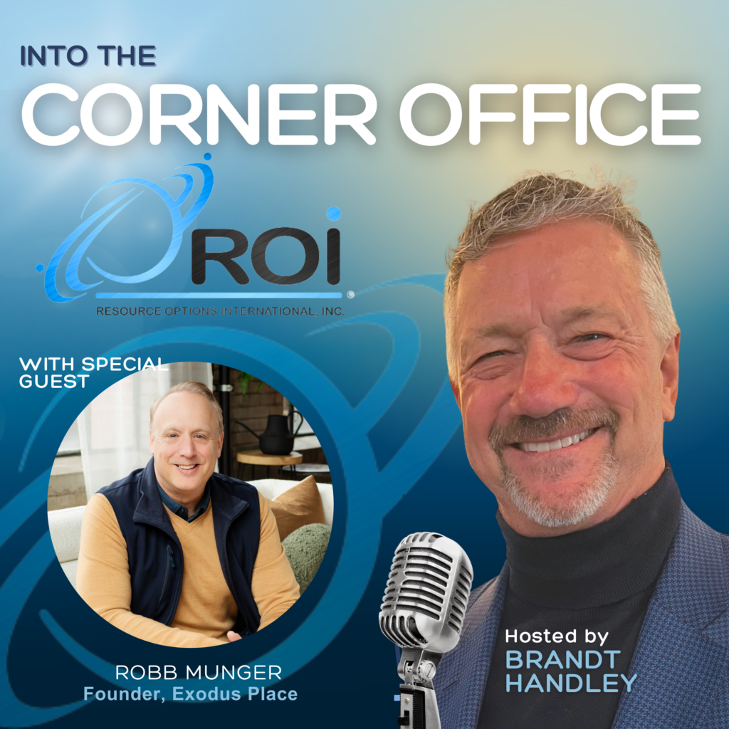 Robb Munger, Founder, Exodus Place ROI Podcast Episode 319 - Resource ...